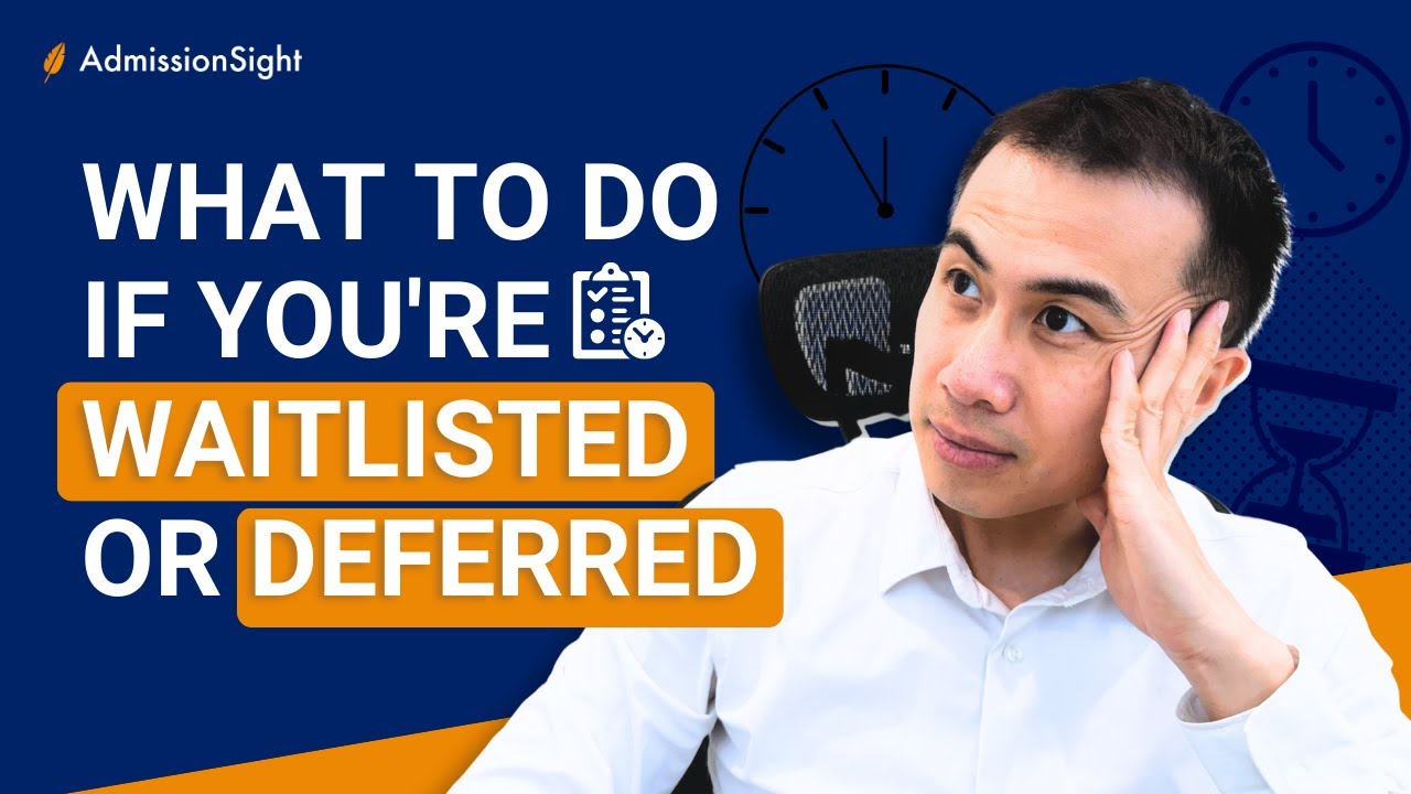 What to Do If You're Waitlisted or Deferred #collegeadmissions #admissionsight #deferred - YouTube