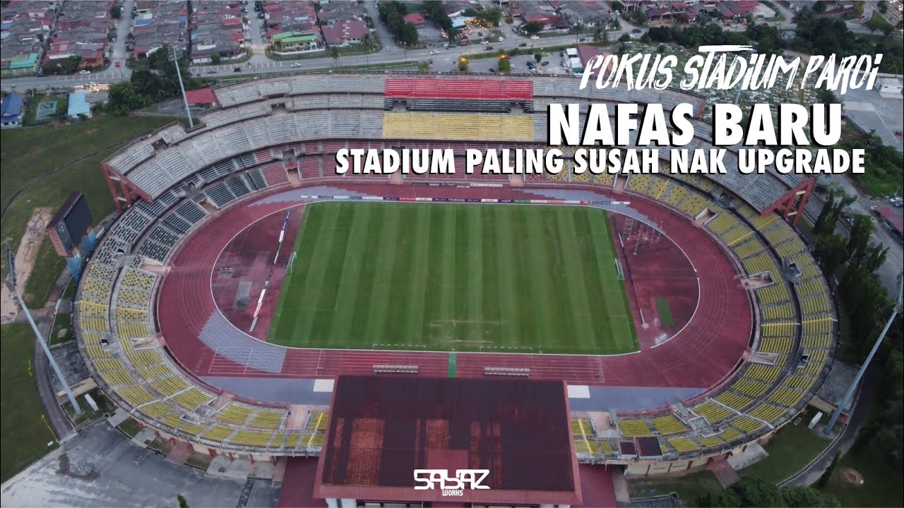 Update Stadium STAR Paroi. Rumput Nampak Lebih Baik, Sistem Siraman ...