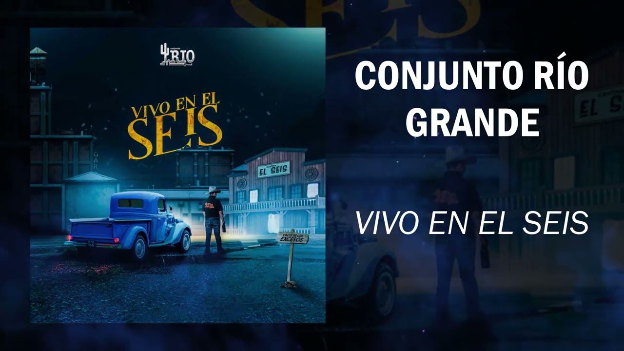 Conjunto Río Grande - Vivo en el Seis (2022) - YouTube