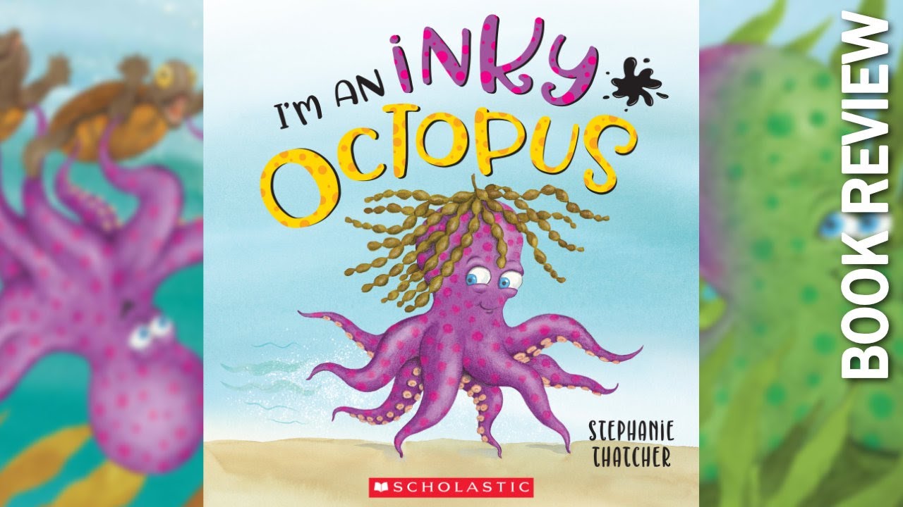 I'm an Inky Octopus - Kids Talk About Books - YouTube