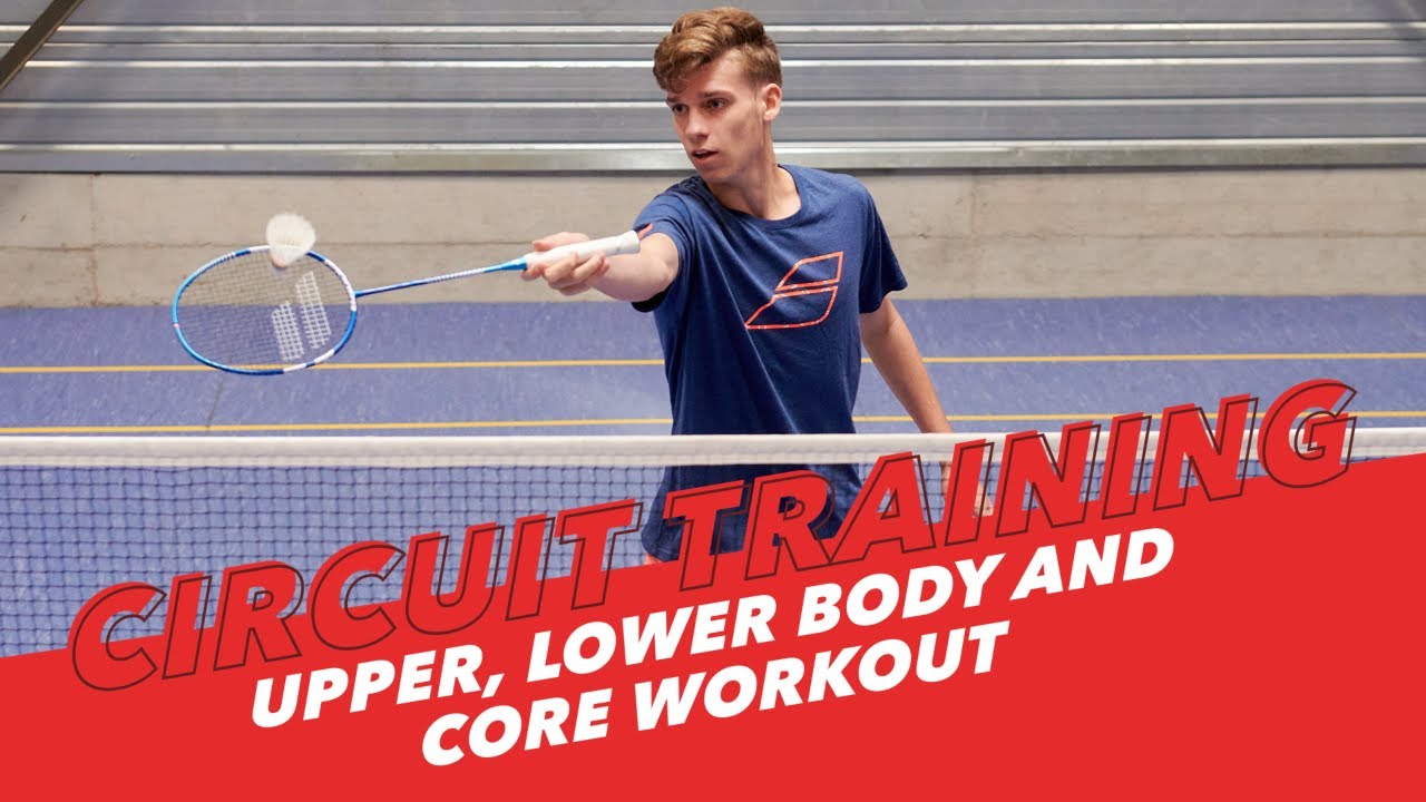 Badminton Circuit Training: Upper, lower body and core workout - YouTube