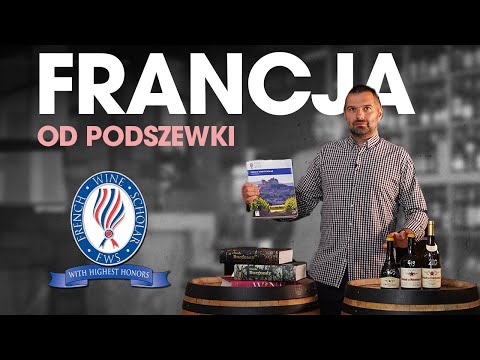 POZNAJ WINIARSKĄ FRANCJĘ OD PODSZEWKI!