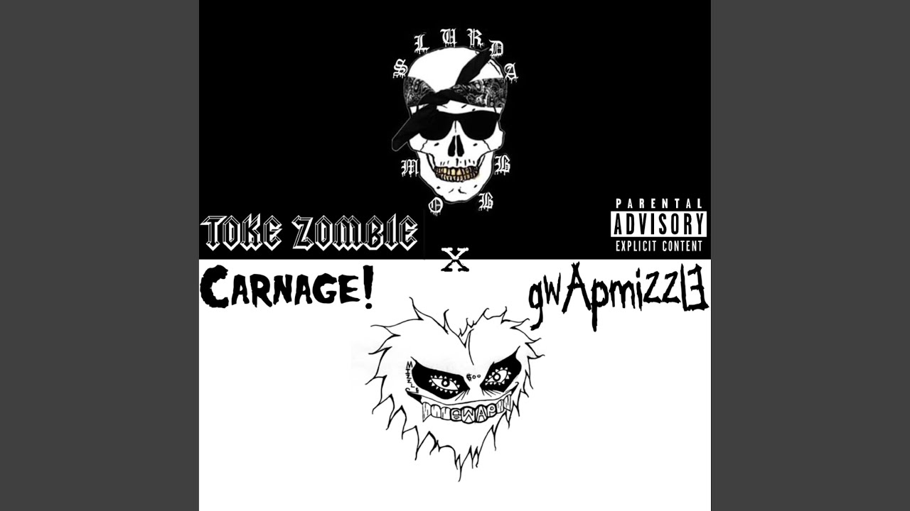 Carnage! (feat. Gwapmizzle) - YouTube