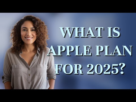 What is Apple plan for 2025? - YouTube