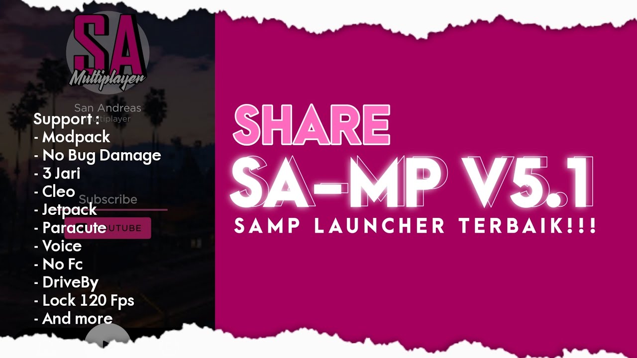 [SHARE] SAMP LAUNCHER V5.1 | CLIENT TERBAIK | SUPPORT ALL | STABIL NO ...