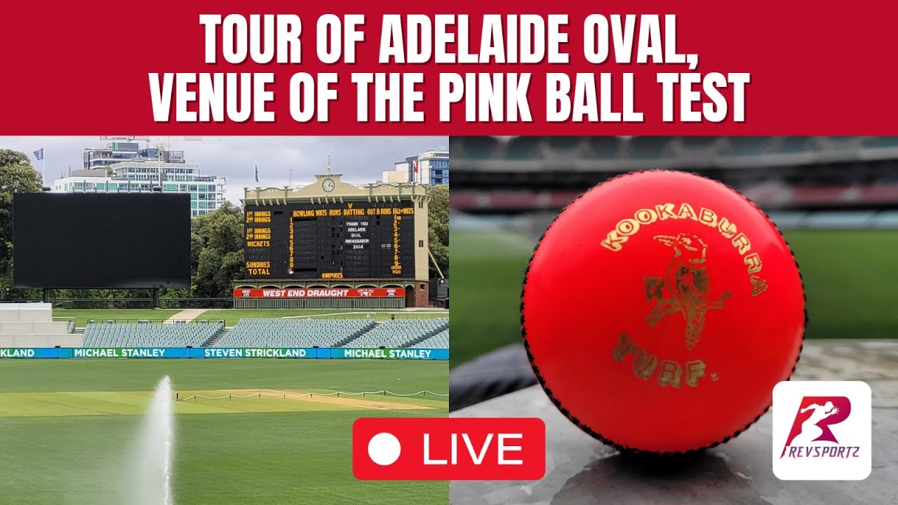 Live From Adelaide: Tour of Adelaide Oval, Venue for the Pink Test ...