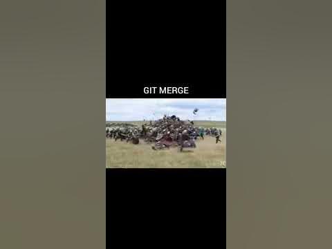 Git Merge ?? | MERGING | Meme - YouTube