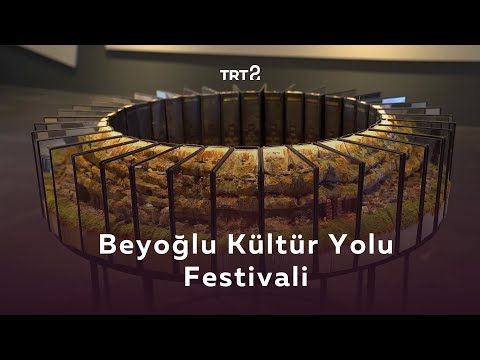 Beyoğlu Kültür Yolu Festivali | Hayat Sanat