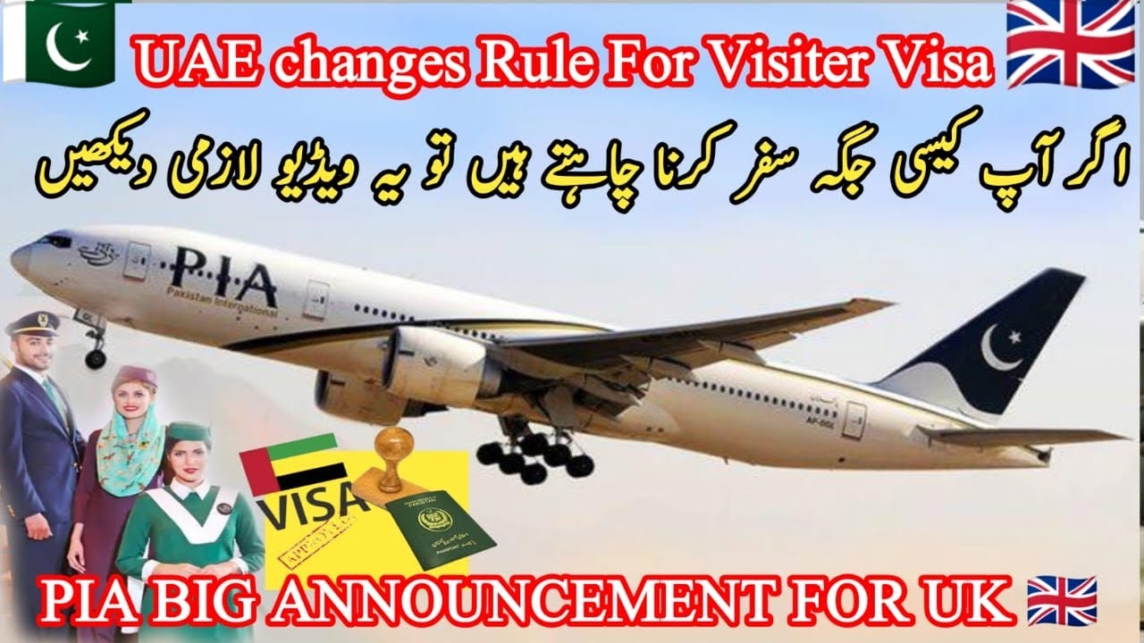 PIA Big Announcement For UK 🇬🇧 | UAE New Immigration Rule For Visit ...