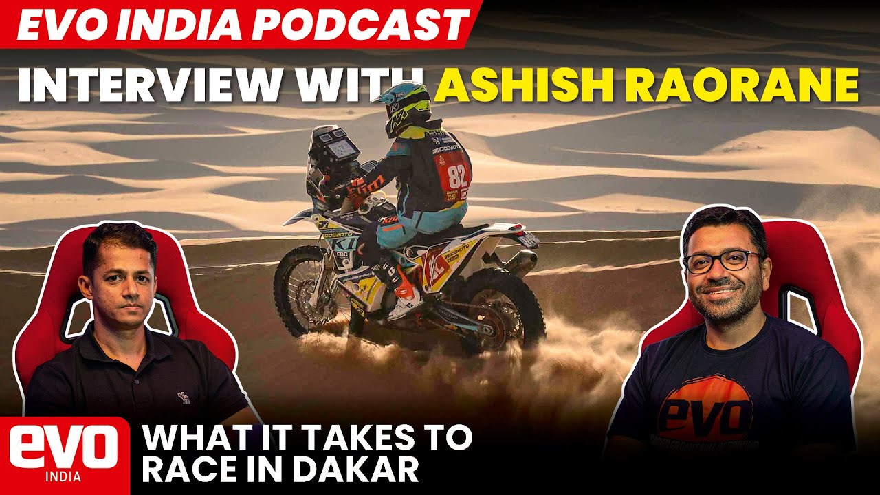 Ashish Raorane on racing in the 2024 Dakar Rally | evo India Podcast ...