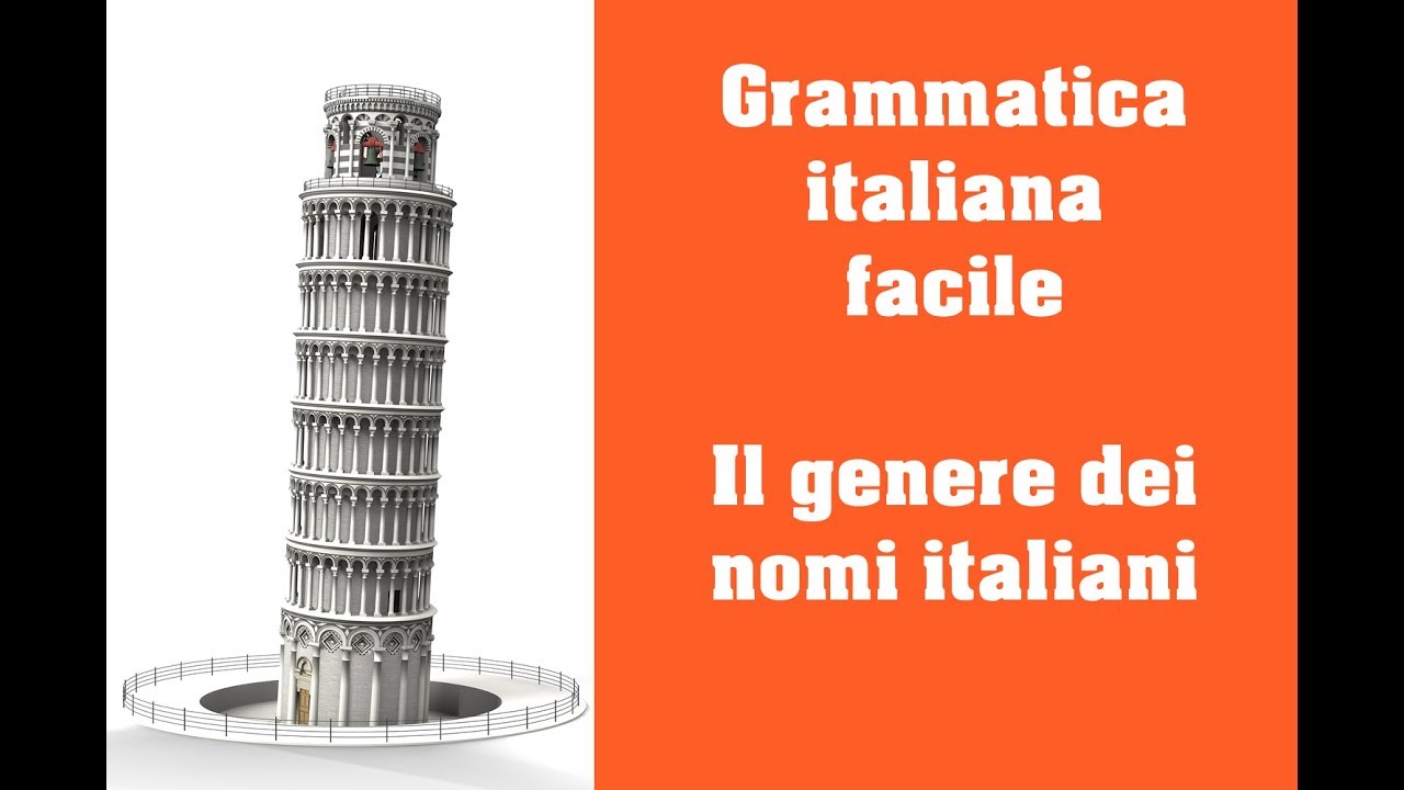 Grammatica italiana - Il genere dei nomi italiani - YouTube