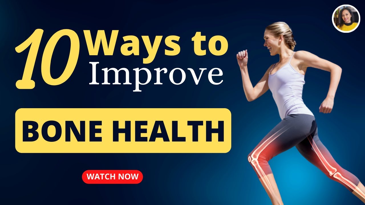 10 Ways to Improve Bone Health | Dr. Rajani Chinni | - YouTube