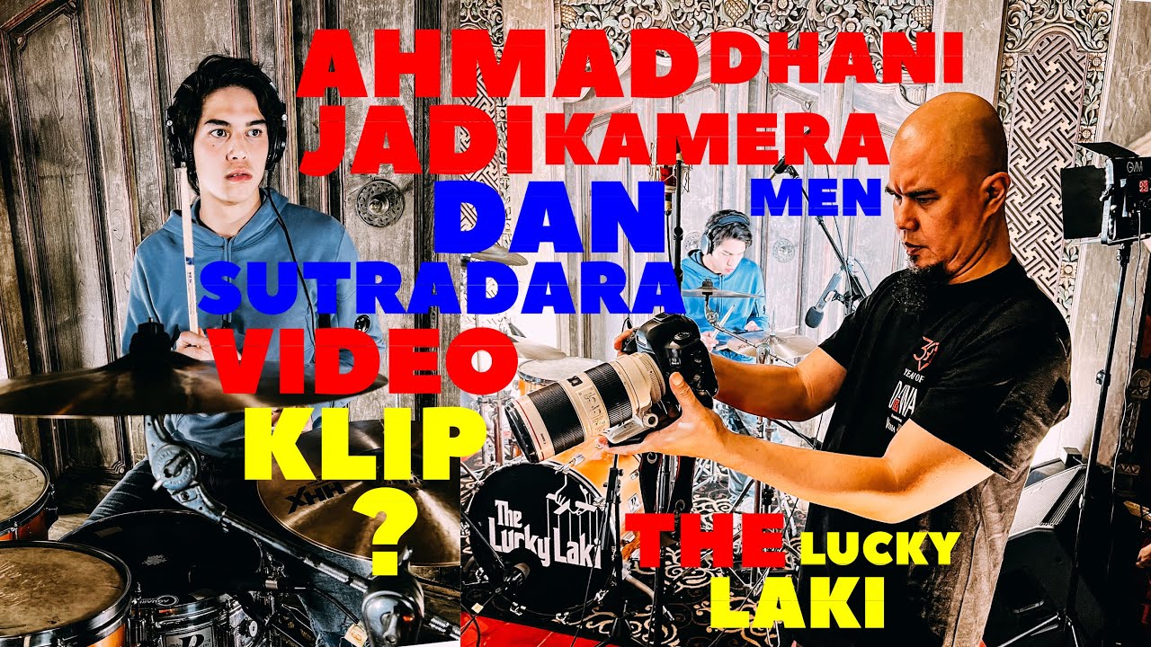 AHMAD DHANI JADI KAMERAMEN VIDEO KLIP THE LUCKY LAKI (AL EL DUL ...