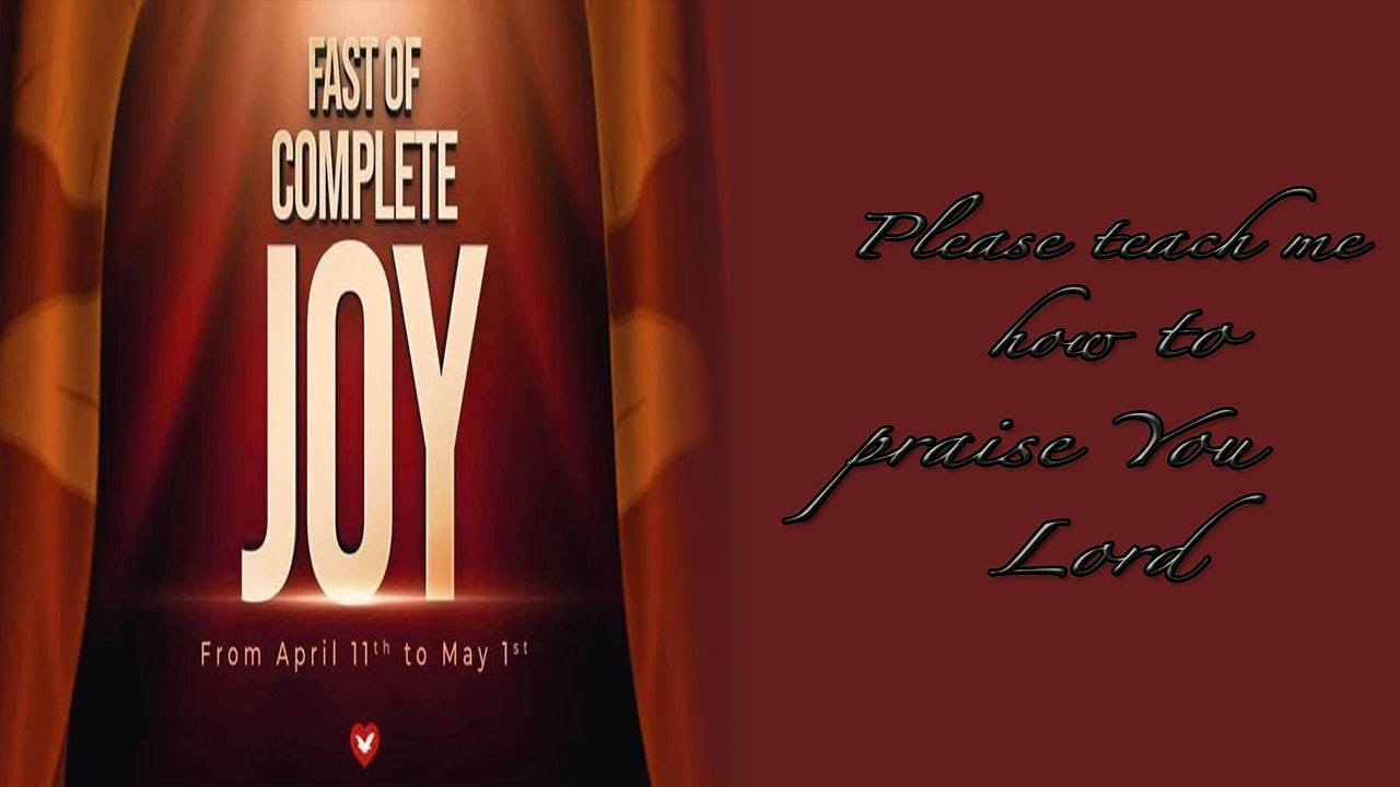 FAST OF DANIEL-PLEASE TEACH ME HOW TO PRAISE YOU,LORD - YouTube Music