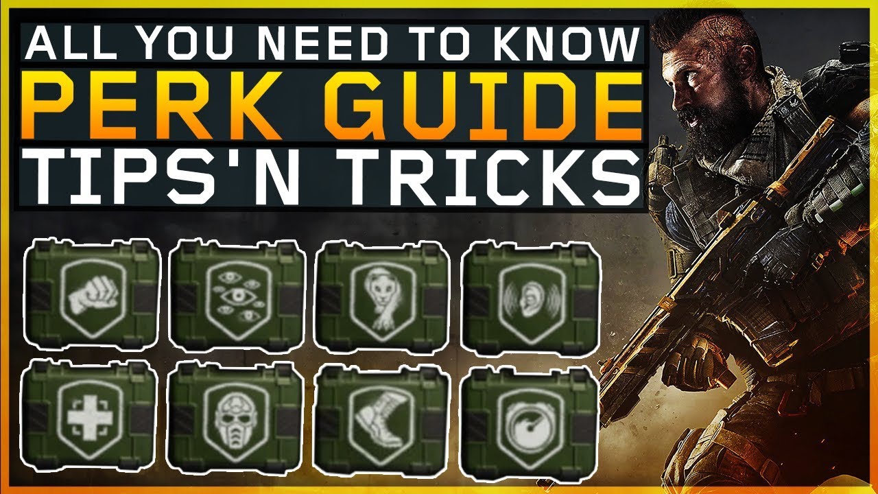 Blackout | Full Perk Guide! Tips N' Tricks (Black Ops 4) - YouTube