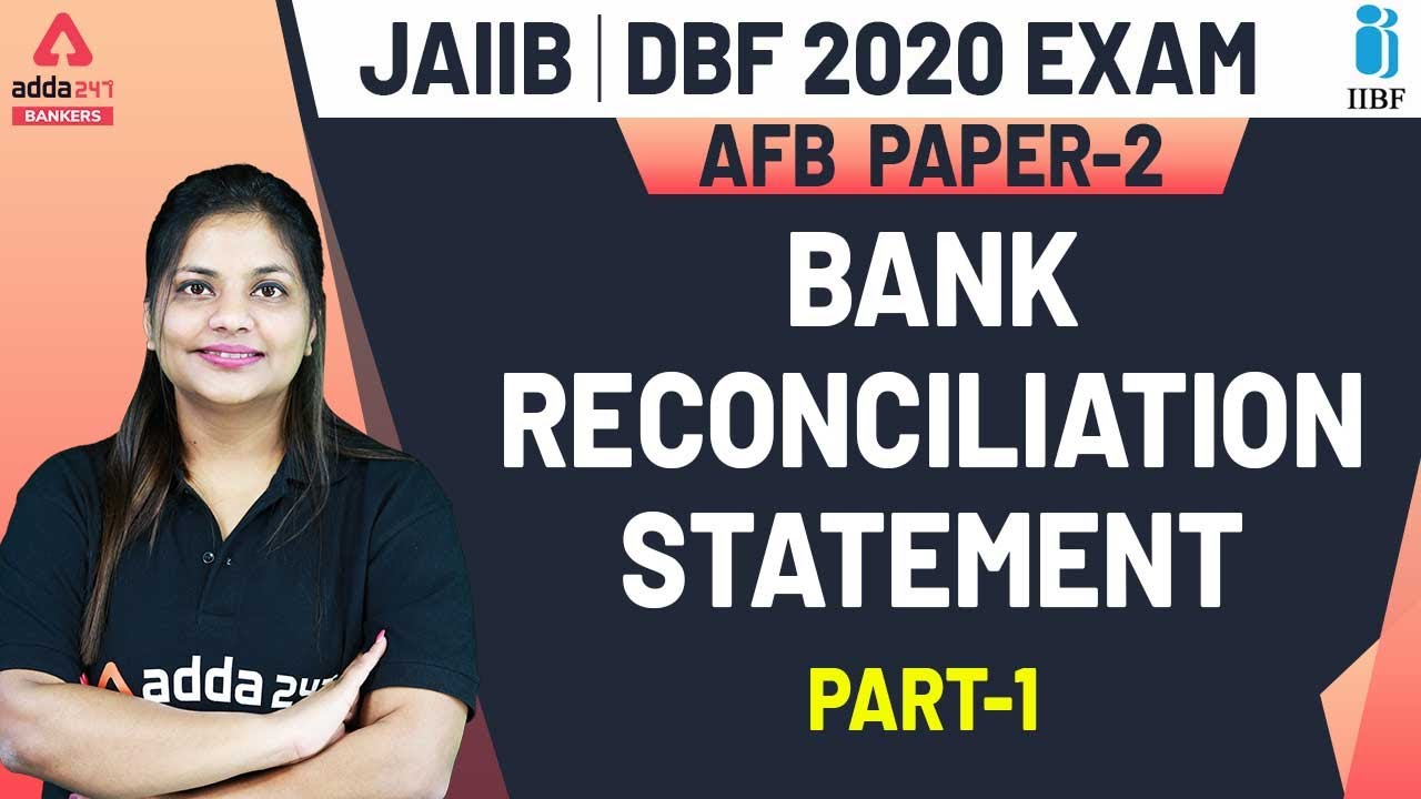 Bank Reconciliation Statement - JAIIB DBF 2020 - Lec (01) - YouTube
