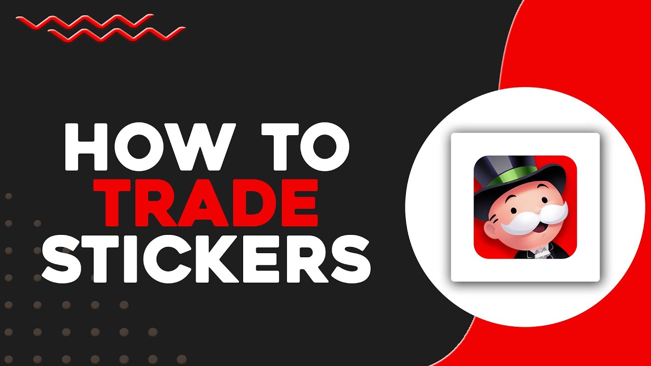 How To Trade Stickers in Monopoly GO (Quick & Easy) - YouTube