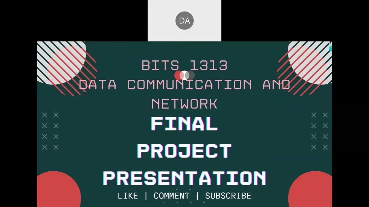 PRESENTATION BITS 1313 DATA COMMUNICATION AND NETWORKING GROUP 11 SEMESTER 1 2022/2023 - YouTube