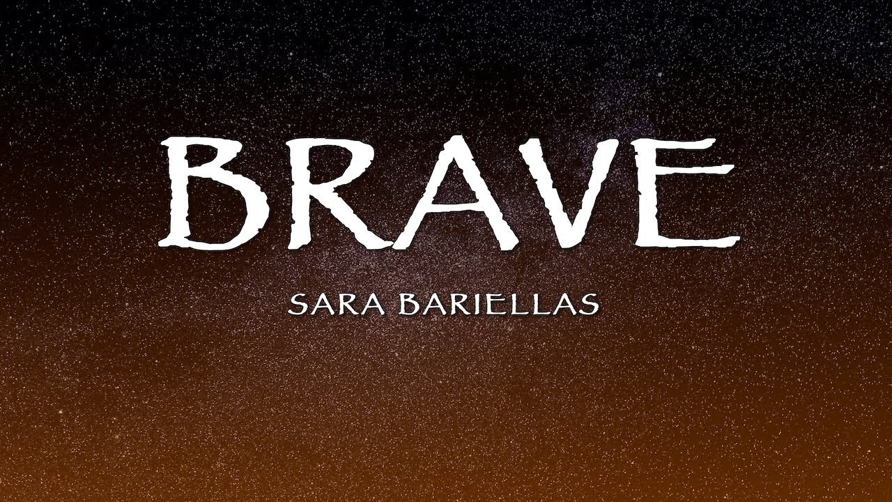 Sara Bariellas - Brave (Lyrics) - YouTube