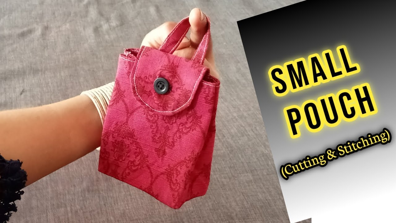 Multipurpose Small Pouch Easy Tutorial|| Mini Bag Cutting and Stitching ...
