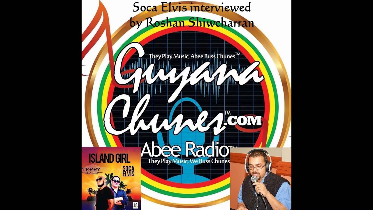 Soca Elvis interviewed on Guyana Chunes by Roshan Shiwcharran (Jan 5 ...