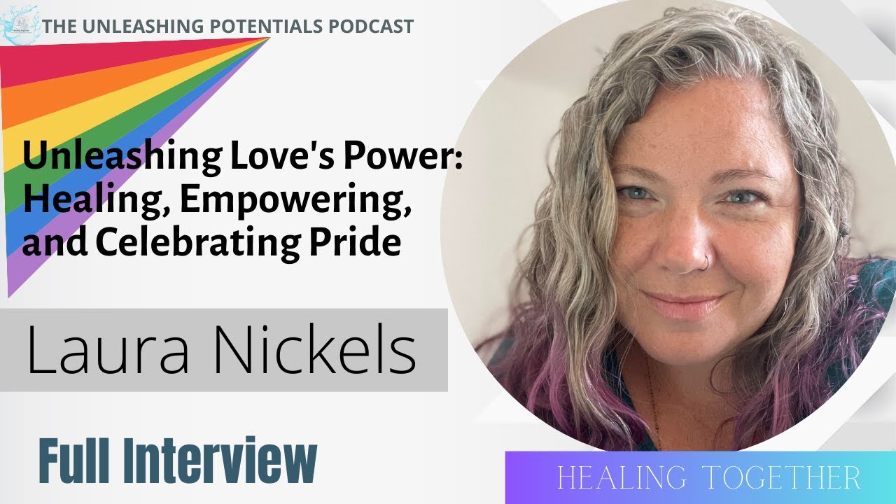 EP. 53: Unleashing Love's Power: Healing, Empowering, and Celebrating ...