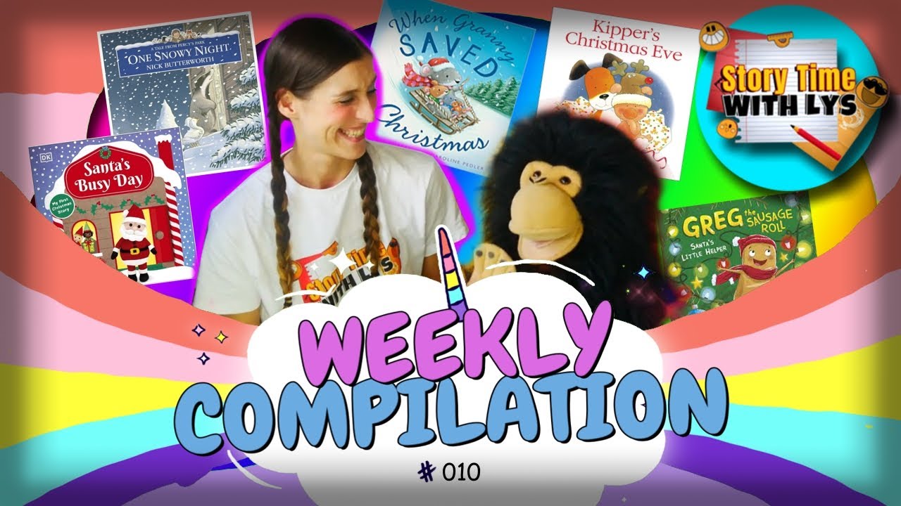 Story Time with Lys - Weekly Compilation #010 - YouTube