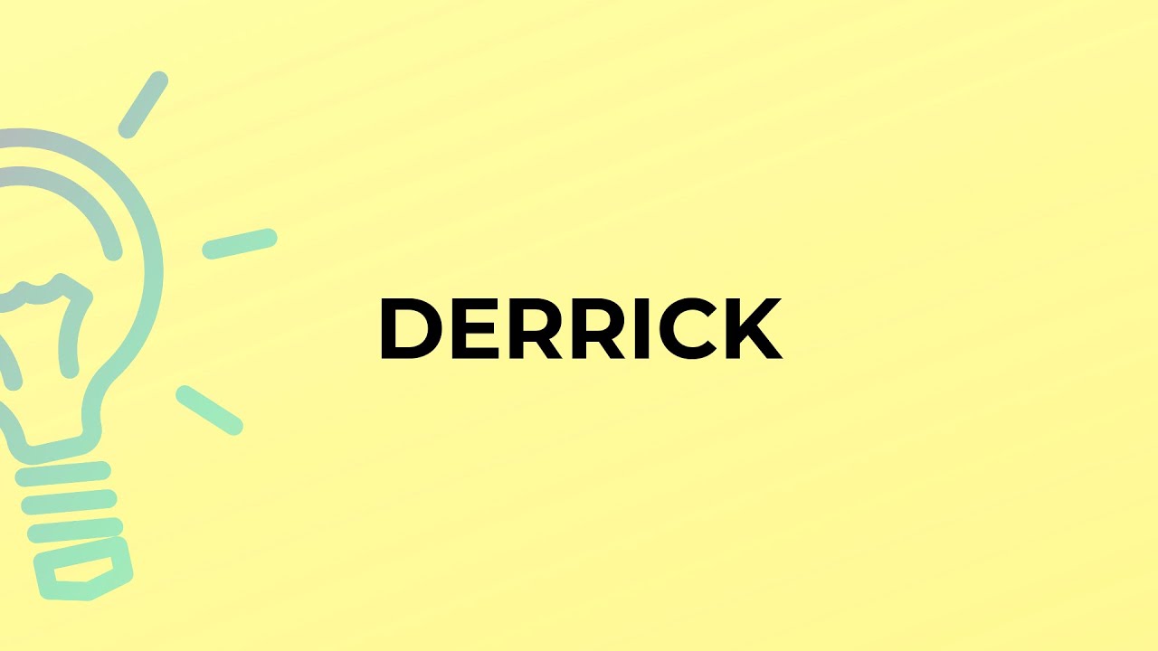 What is the meaning of the word DERRICK? - YouTube