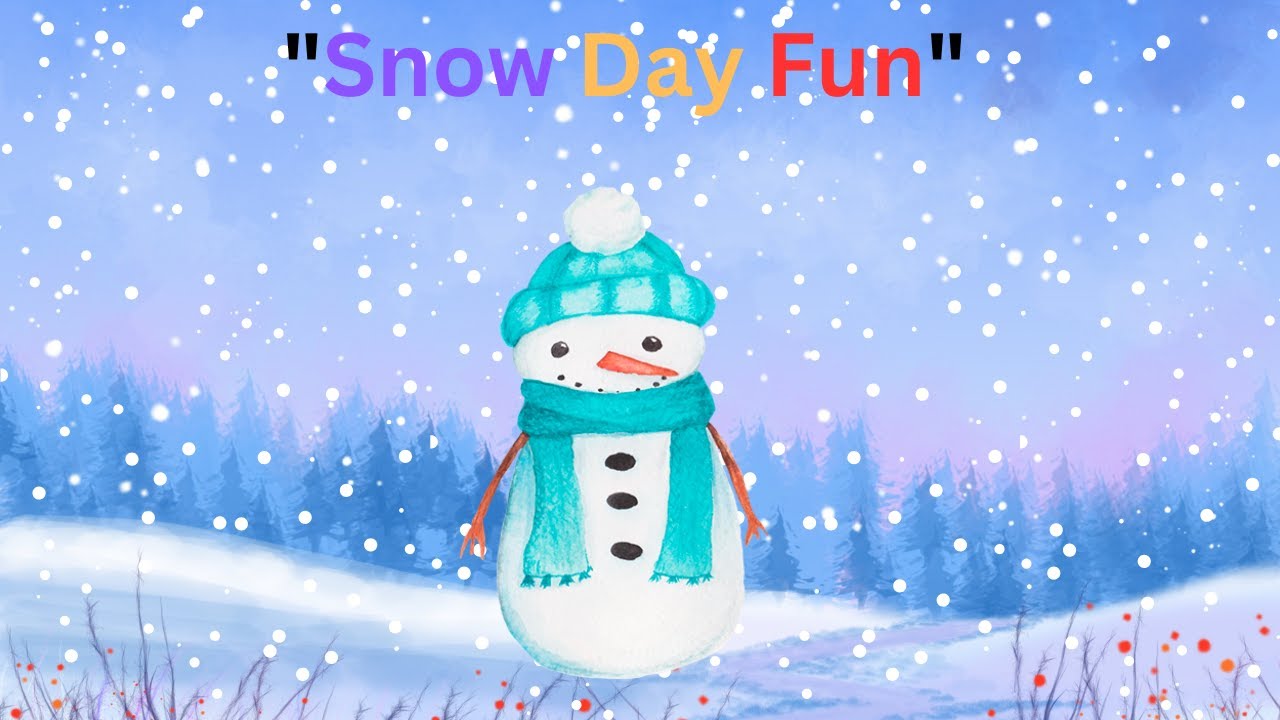 Snow Day Fun Song for Kids # Sing Along and Play in the Snow!# - YouTube