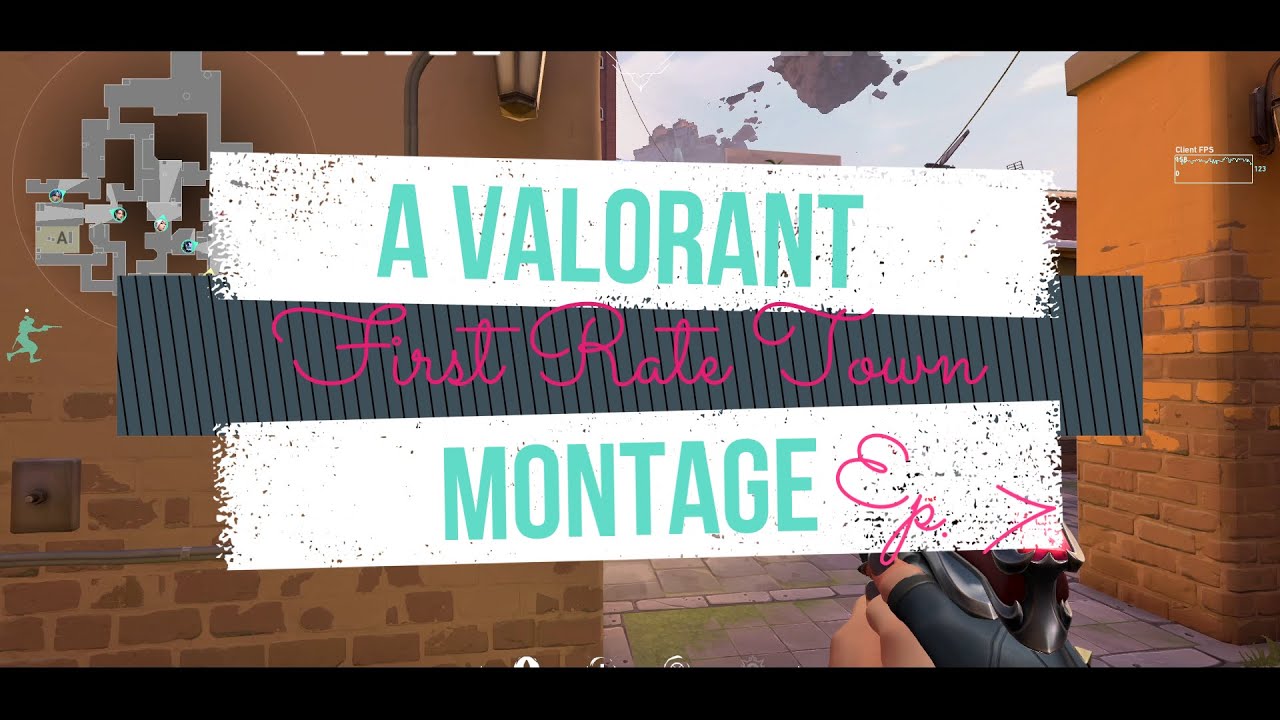 First Rate Town | A Valorant Montage - YouTube