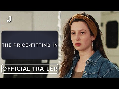 The Price Of Fitting In - Official Trailer (2022) Lora Burke, Elizabeth Adams, Alicia Rosario
