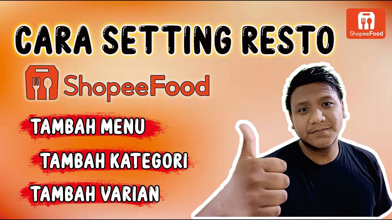Cara Menambahkan MENU Di SHOOPEEFOOD | Cara Setting Shopee Partner ...
