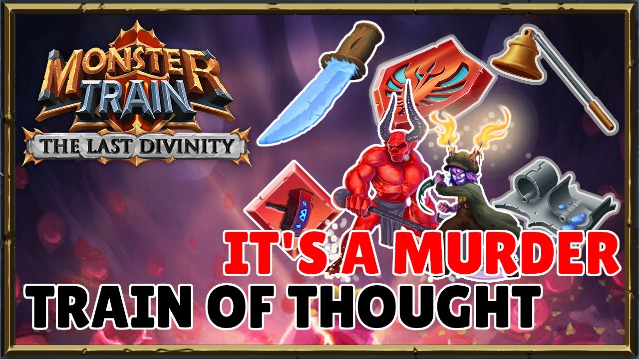 Regular Runs: Fade's First Murder | Monster Train: The Last Divinity ...