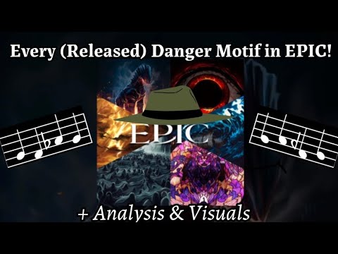 Every Danger Motif in EPIC: The Musical Sagas 1-6 (+Analysis & Visuals ...