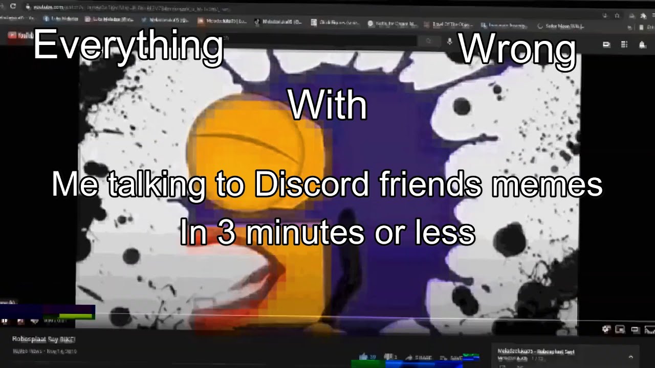 Everything Wrong With Me Talking To Discord Friends Memes in 3 Minutes ...