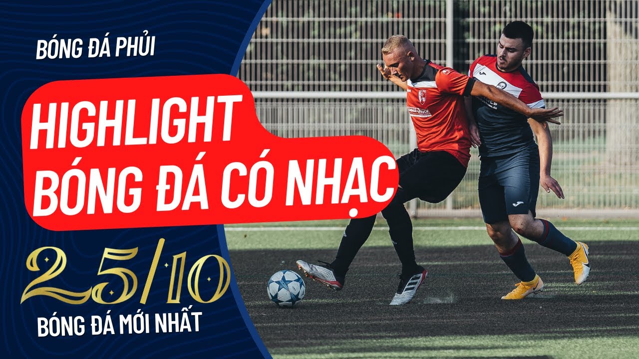 HIGHLIGHT BÓNG ĐÁ PHỦI CÓ NHẠC - BÓNG ĐÁ PHỦI MỚI HÔM NAY #SONMEDIA ...