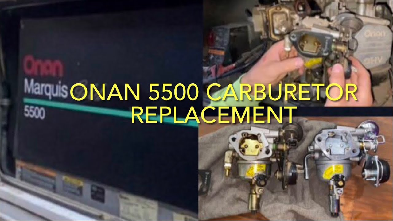 ONAN 5500 MARQUIS GOLD GENERATOR CARBURETOR REPLACEMENT W/HELPFUL TIPS ...