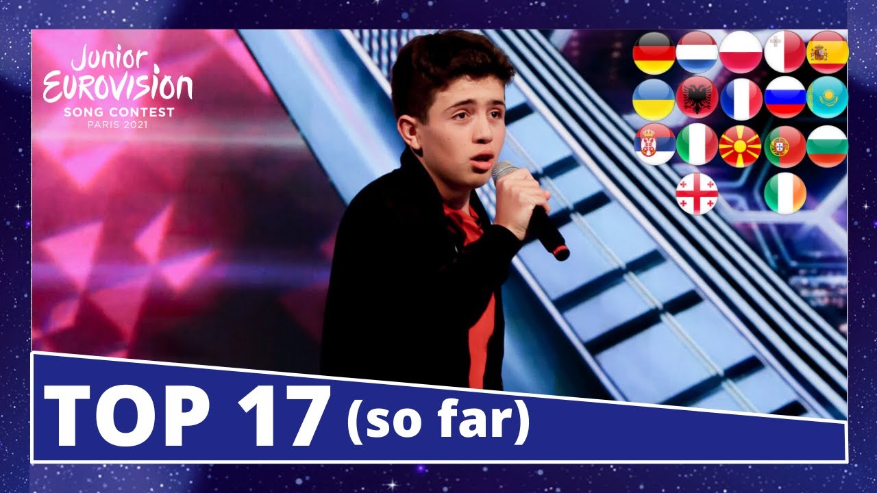 TOP 17 | JUNIOR EUROVISION SONG CONTEST 2021 | + IRELAND | JESC 2021 ...