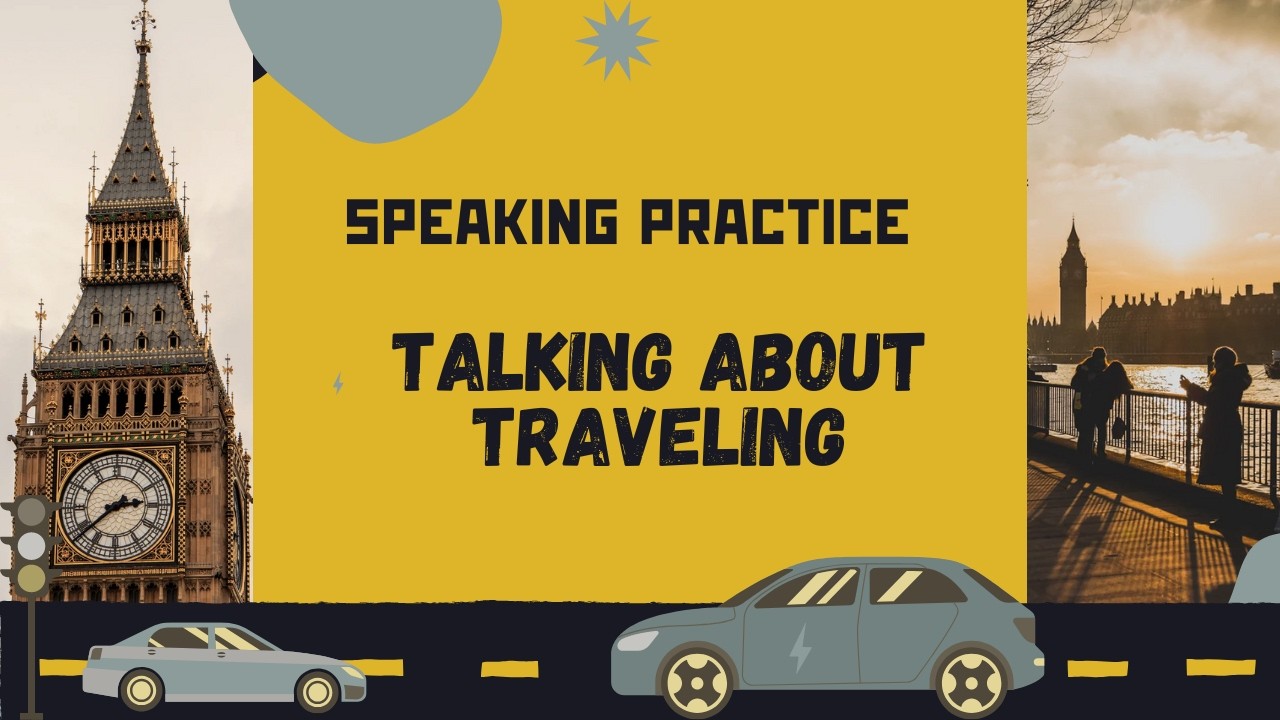 🌍 ️ English Speaking Practice | Talking about Travel 🗣️🗺️ - YouTube