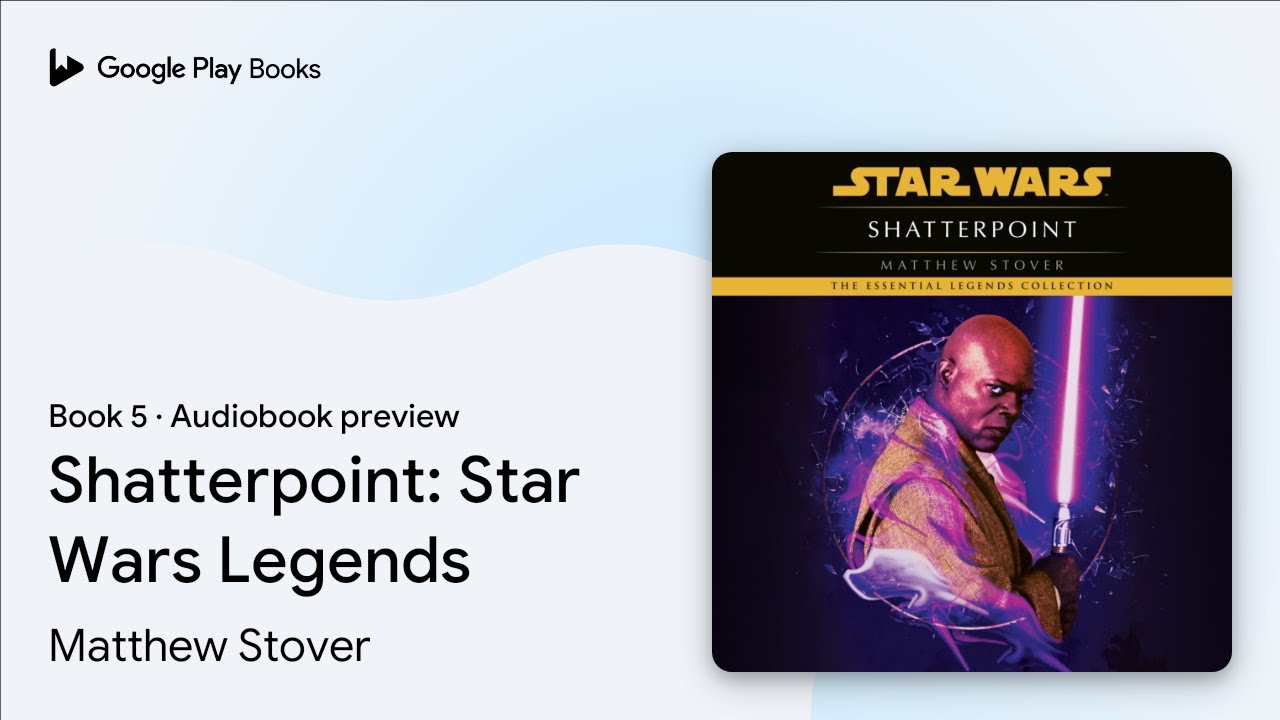 Shatterpoint: Star Wars Legends Book 5 by Matthew Stover · Audiobook ...