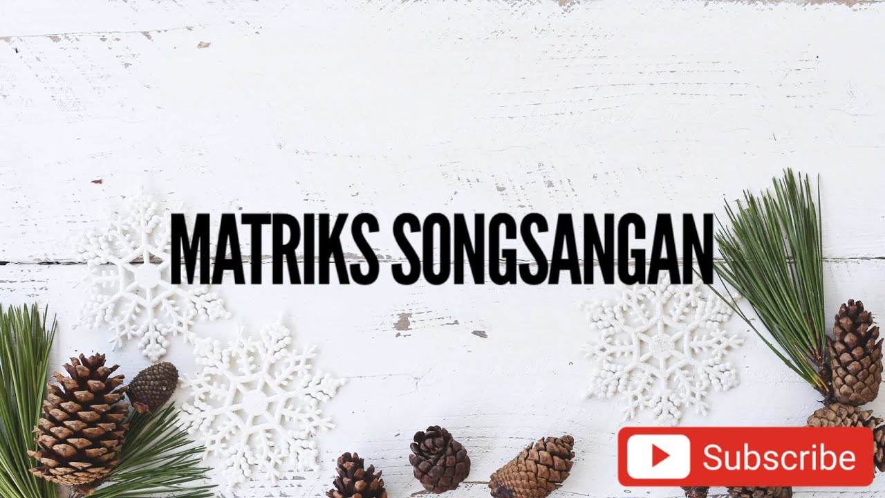 SPM: MATRIKS SONGSANGAN - YouTube