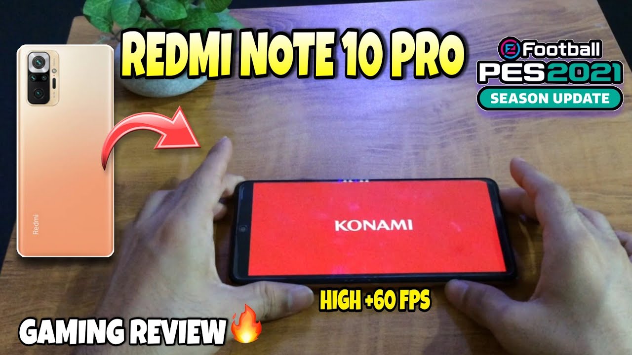 Pes Gaming Review On Redmi note10 Pro| Pes 2021 Game Play On Redmi Note ...