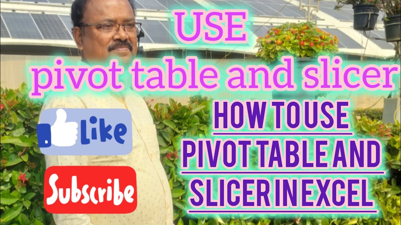 Use pivot table and slicer / how to use pivot table and slicer in excel ...