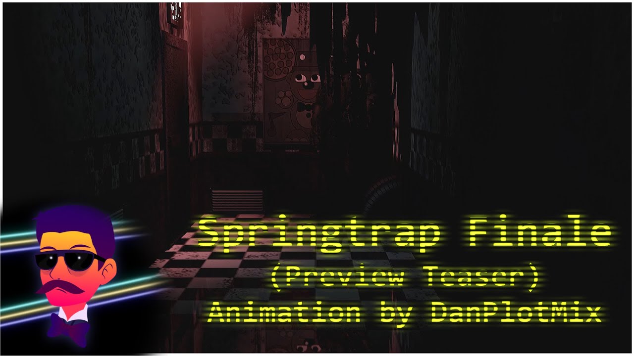 [SFM\FNaF] Springtrap Finale (Preview Teaser) - YouTube