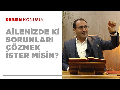Ailede Sorun Çözme Yöntemleri - Ferhat Aslan