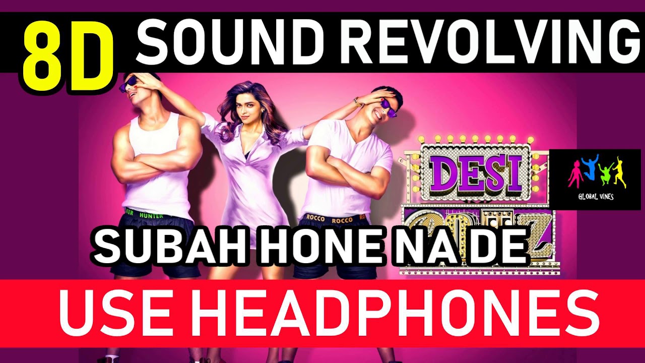 Subah hone na de 8D surround revolving sound Use Headphones - Flying ...