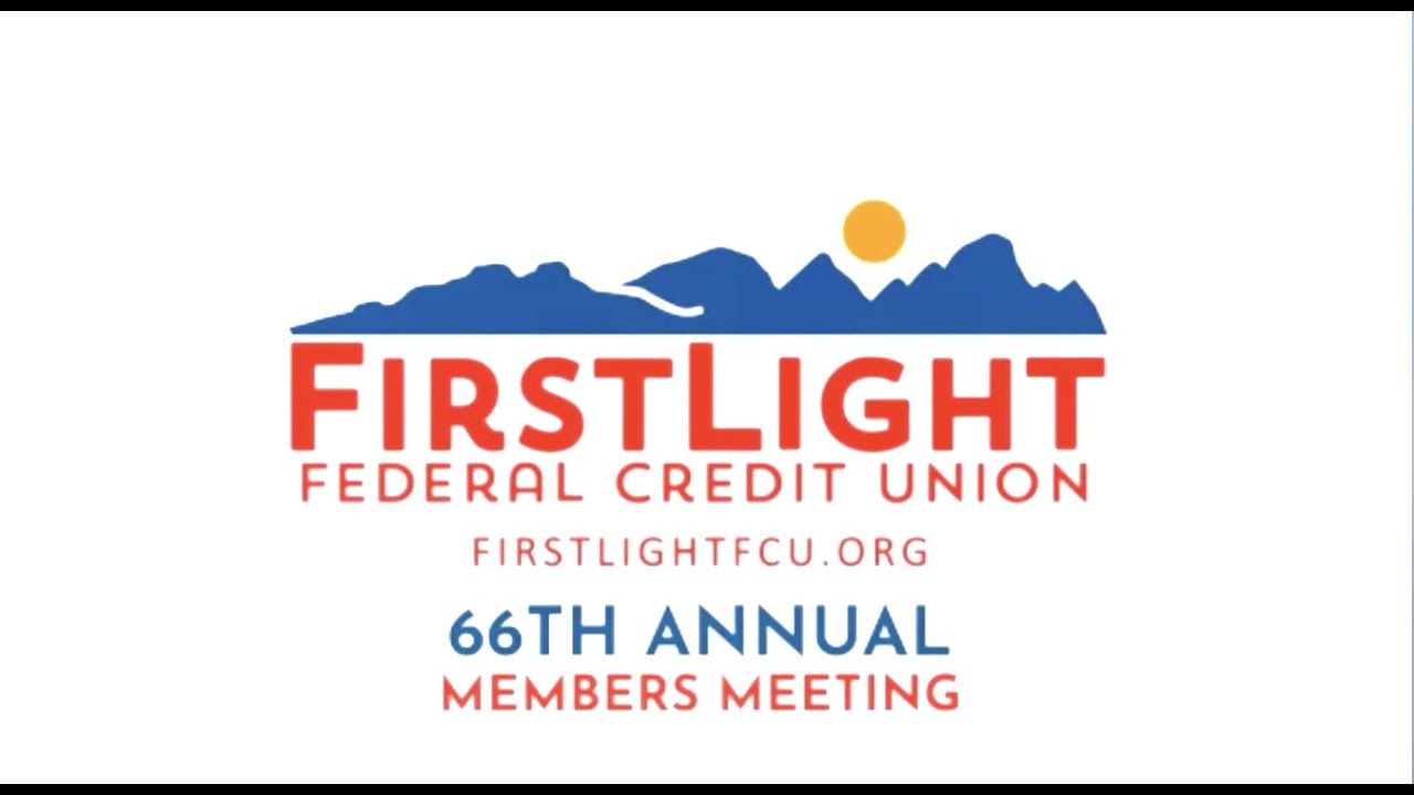 FirstLight Federal Credit Union 66th Annual Member Meeting - YouTube