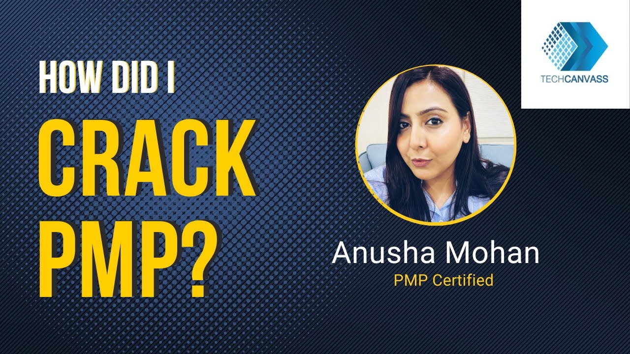 How to crack PMP Exam in first attempt | PMP Success Story - Anusha ...