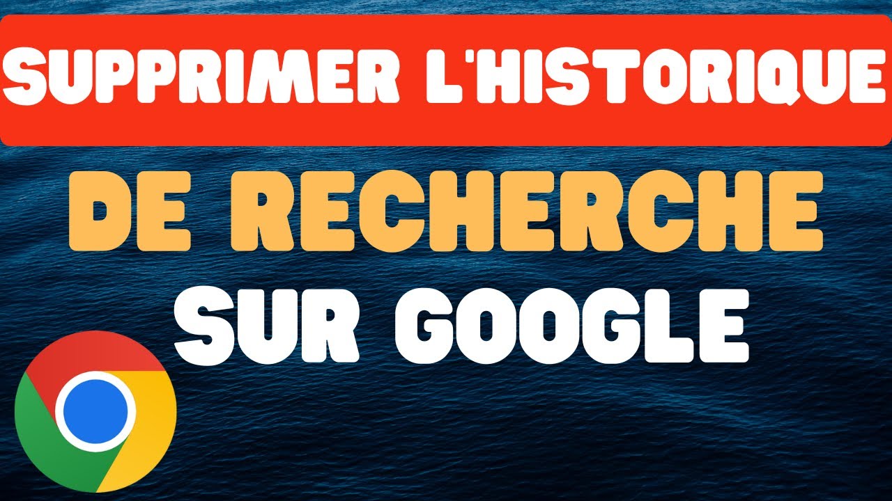 Comment Effacer l'intégralité de votre historique de recherche sur ...