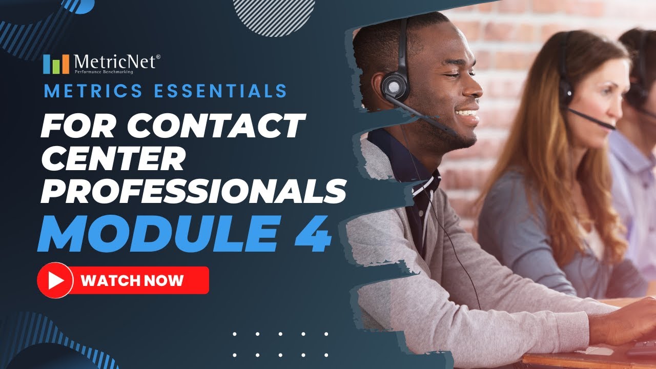 Introduction To Inbound Contact Center Metrics Module 4 Cause And